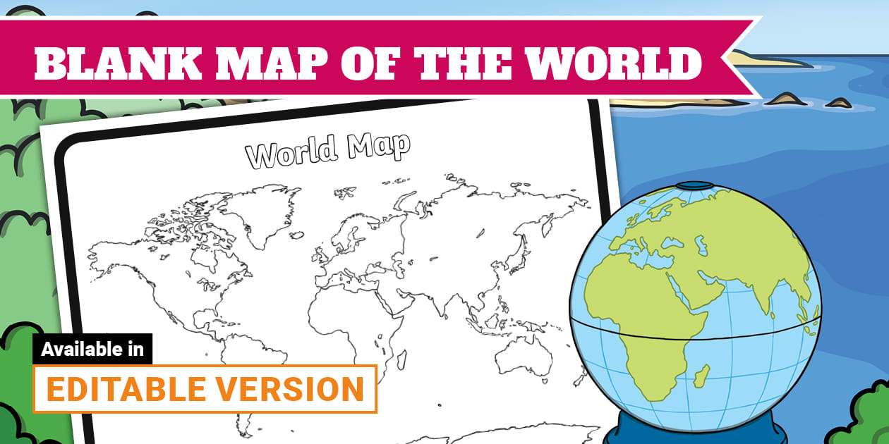 Blank Map of the World - without labels | Resources | Twinkl