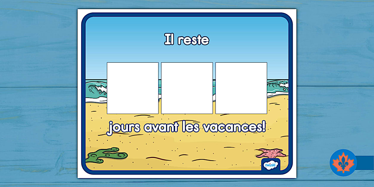 Vacation Countdown Display Poster French (teacher made)