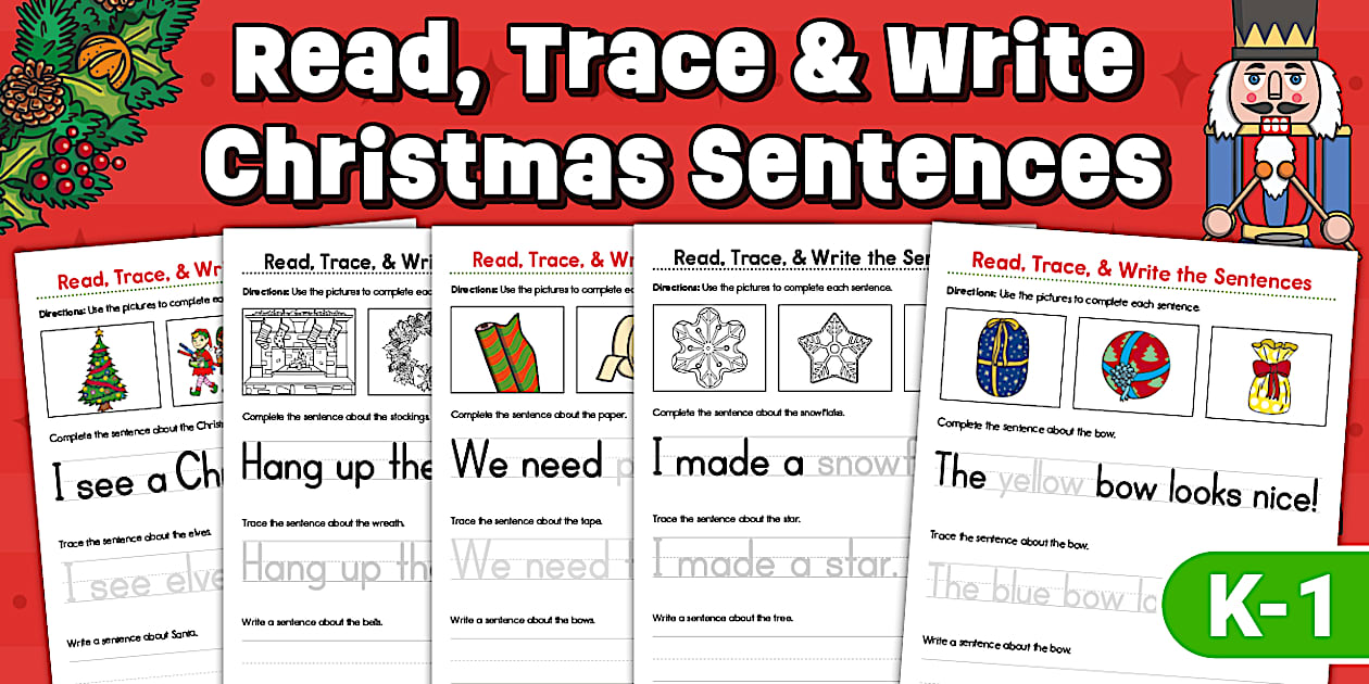 Read, Trace, and Write Christmas Sentences Worksheets