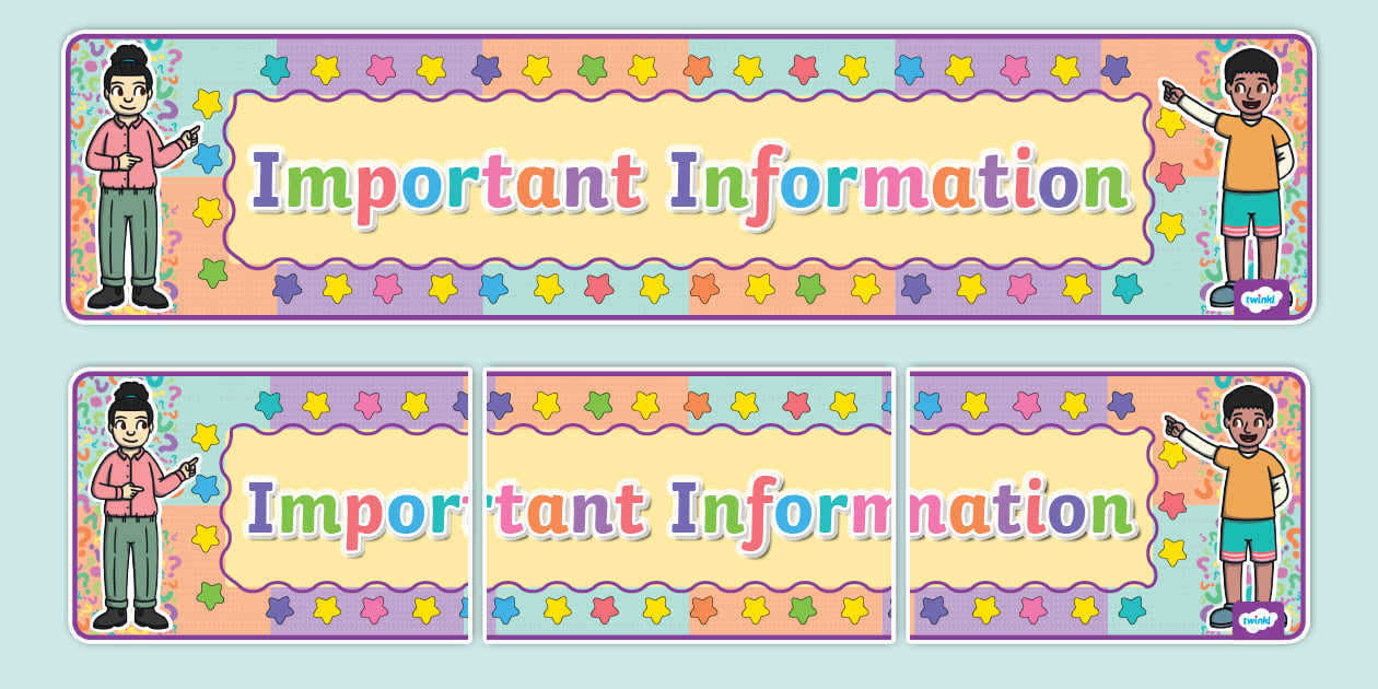 Important Information Display Banner (teacher made) - Twinkl