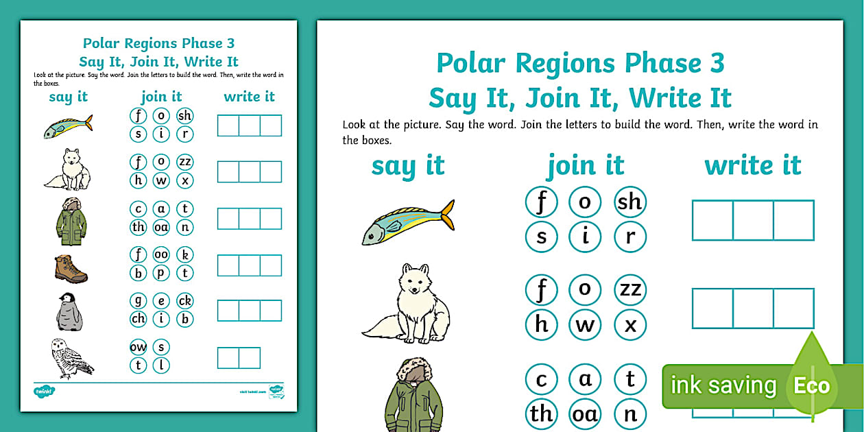 Polar Regions Phase 3 Say It, Join It, Write It Activity