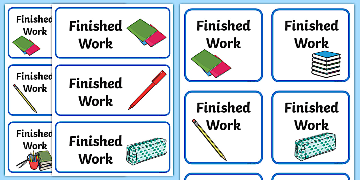 Finished Work Labels (Teacher-Made) - Twinkl