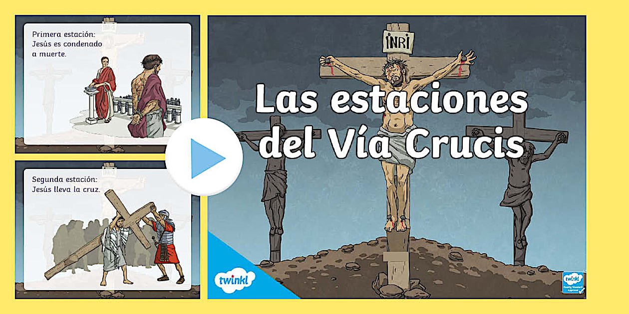 Presentación: Estaciones del Vía Crucis (teacher made)