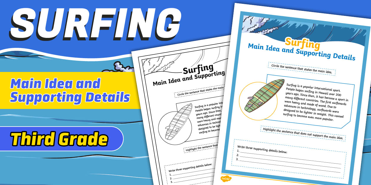 Third Surfing Main Idea and Supporting Details Worksheet