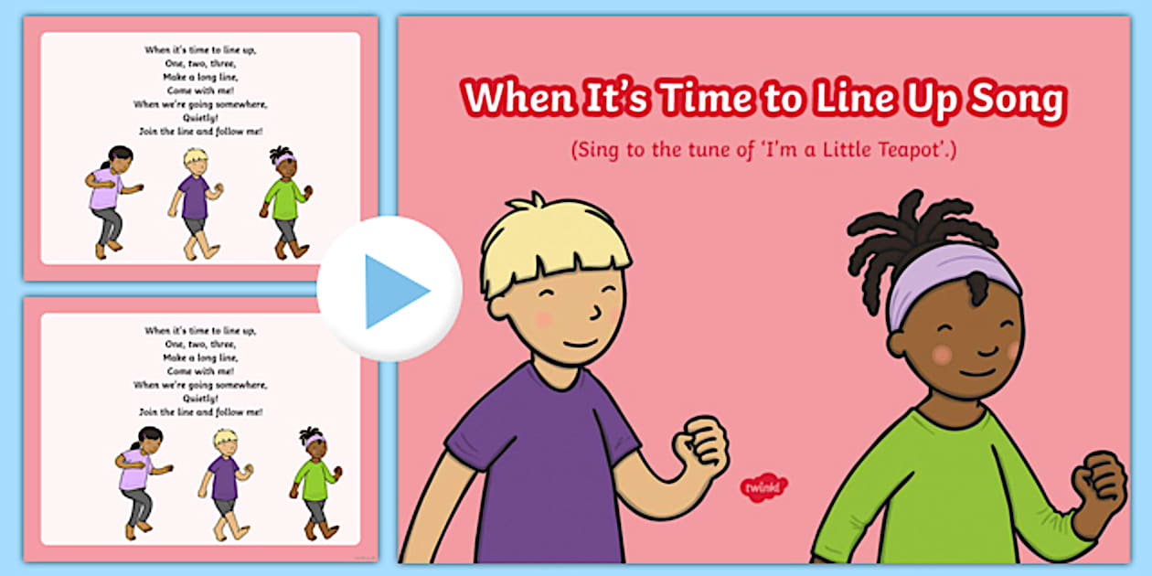 When It's Time to Line Up Song PowerPoint (Lehrer gemacht)