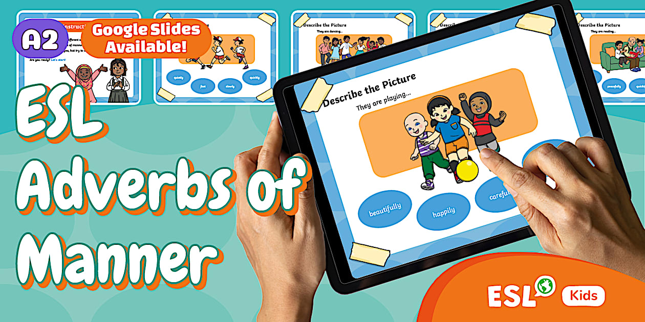 ESL Picture Description: Adverbs of Manner Practice