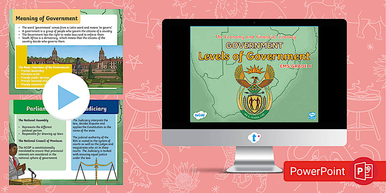 Levels of Government PowerPoint EMS Grade 8 - Twinkl