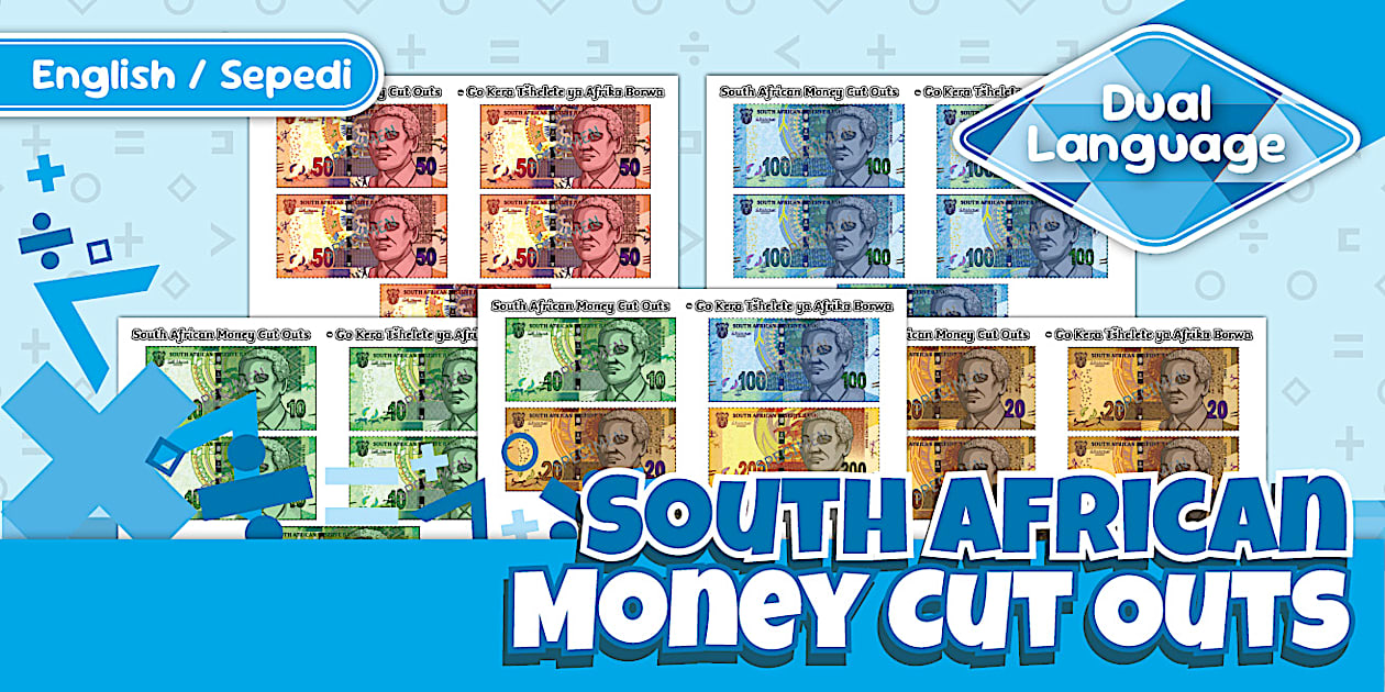 Grade 4 Maths- SA Money - Notes Cut Outs - Sepedi/English