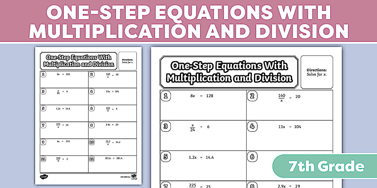One-Step Equations With Multiplication and Division - Twinkl