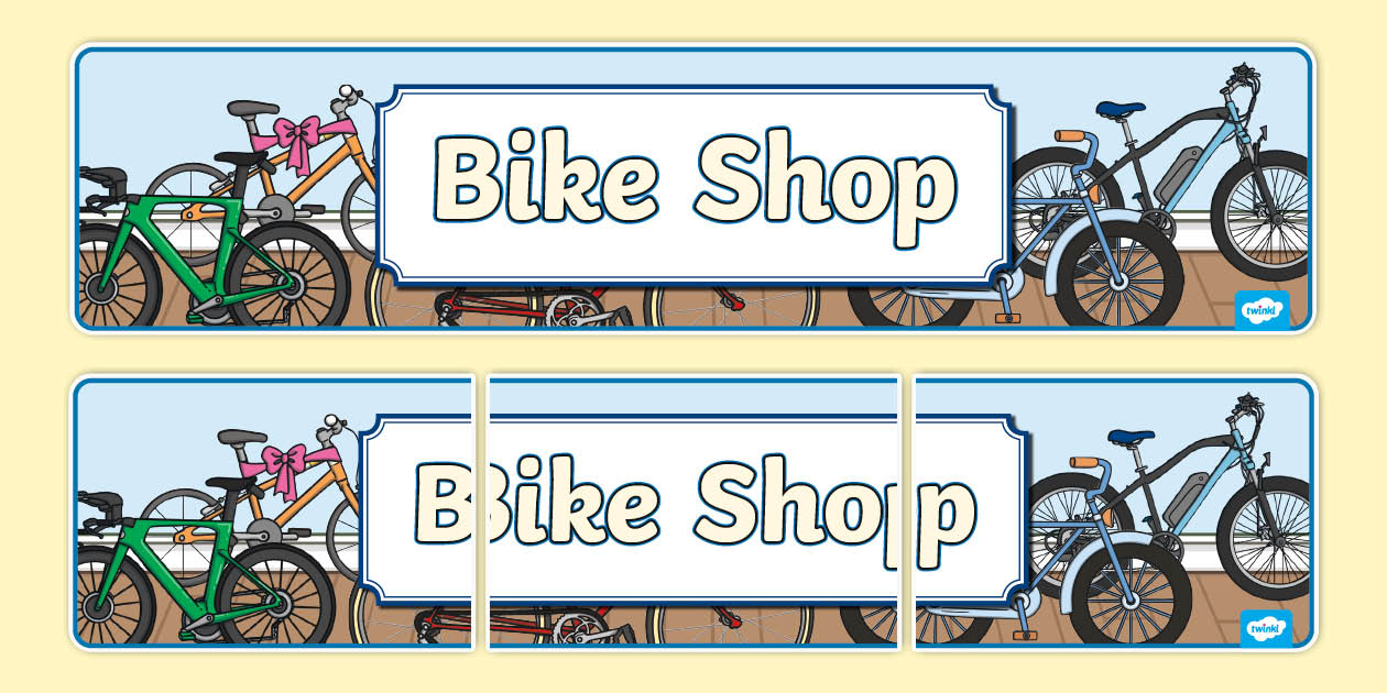 Bike Shop Role Play Display Banner (Teacher-Made) - Twinkl