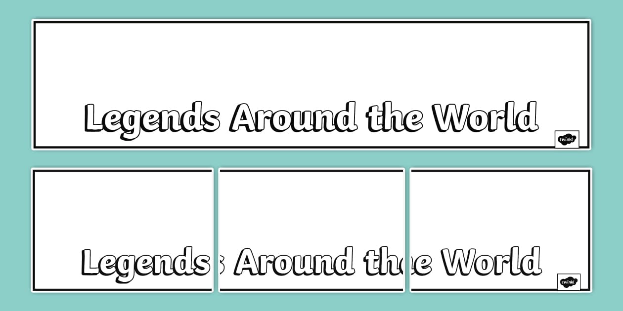 Legends Around the World Collaborative Drawing Display Banner