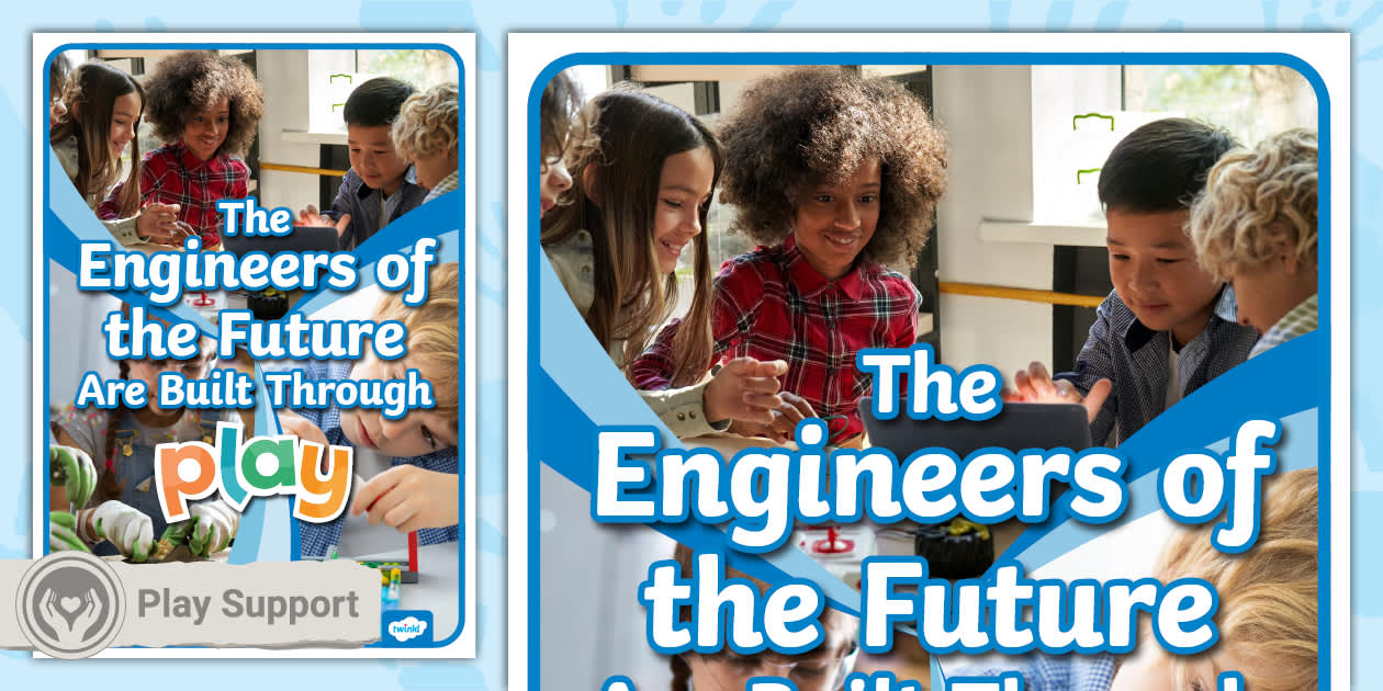 Engineers of the Future STEAM Display Poster (teacher made)