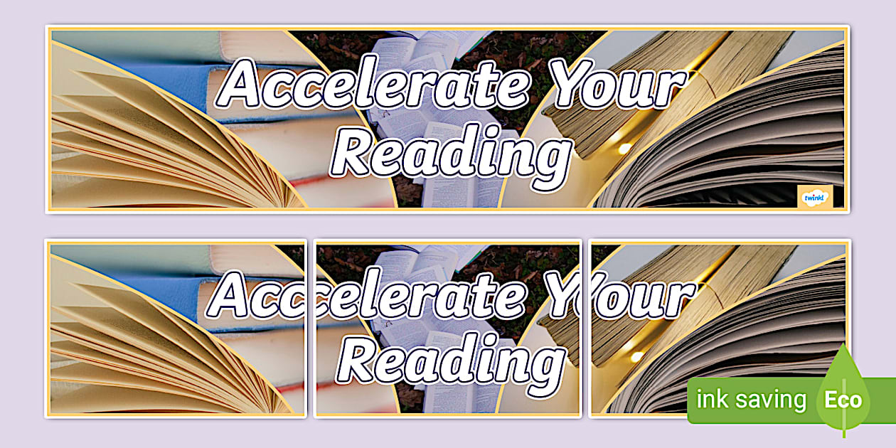 Accelerate Your Reading Photo Display Banner (teacher made)