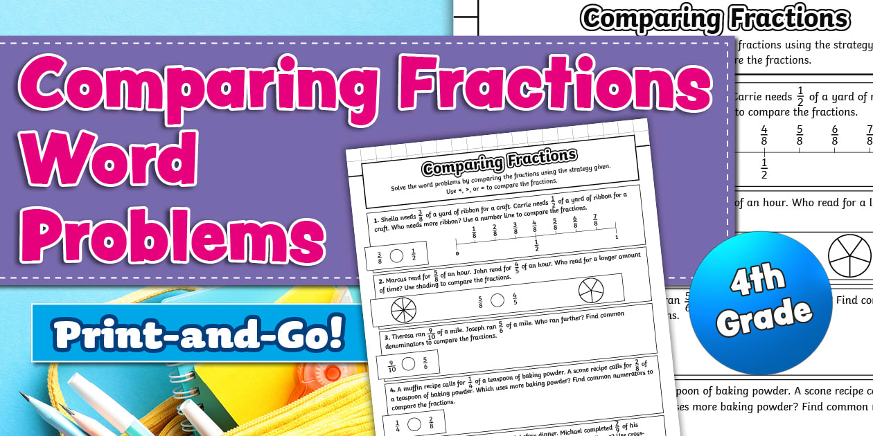 Comparing Fractions With Mixed Strategies Word Problems