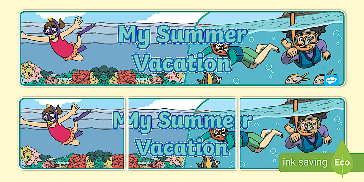 👉 My Summer Vacation Display Banner (teacher made)