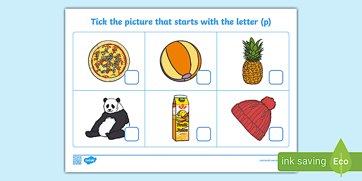 Tick the picture that starts with the letter - Letter p