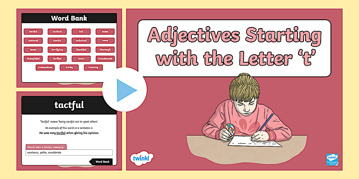 Adjectives Starting with the Letter 't' PowerPoint - Twinkl