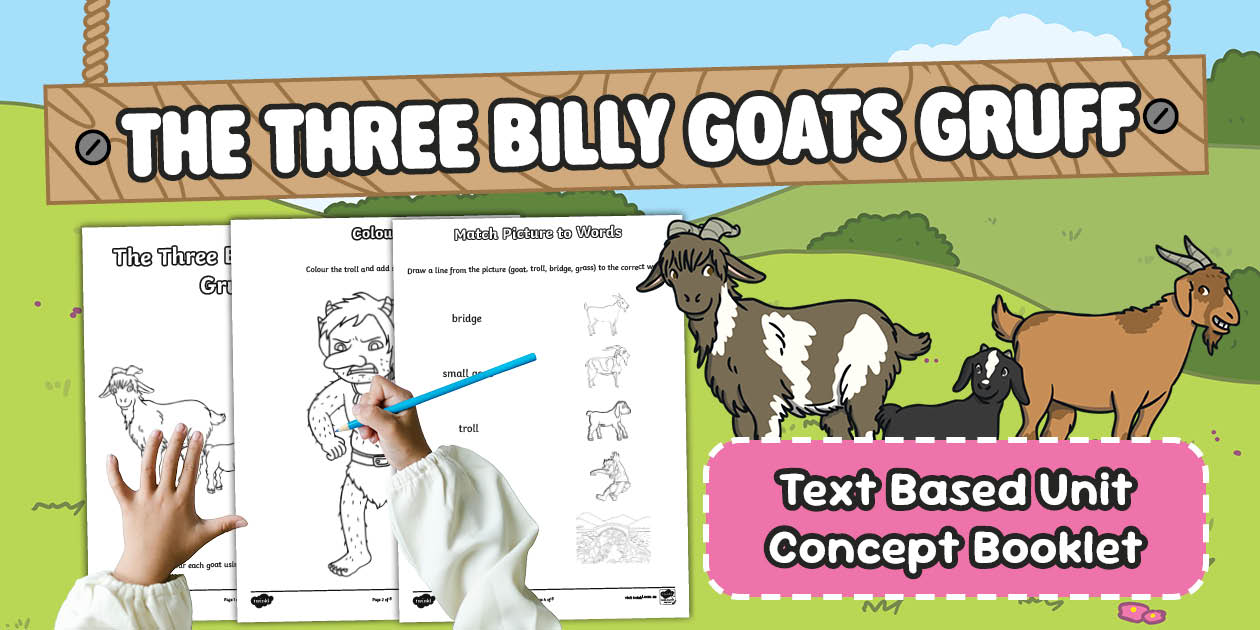 The Three Billy Goats Gruff Text Based Unit Concept Booklet