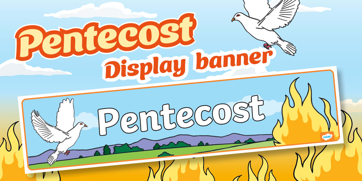 Pentecost Display Banner | Primary Resources | Twinkl