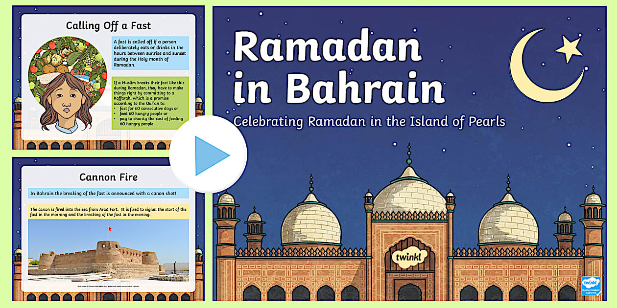 Ramadan in Bahrain PowerPoint (teacher made) - Twinkl