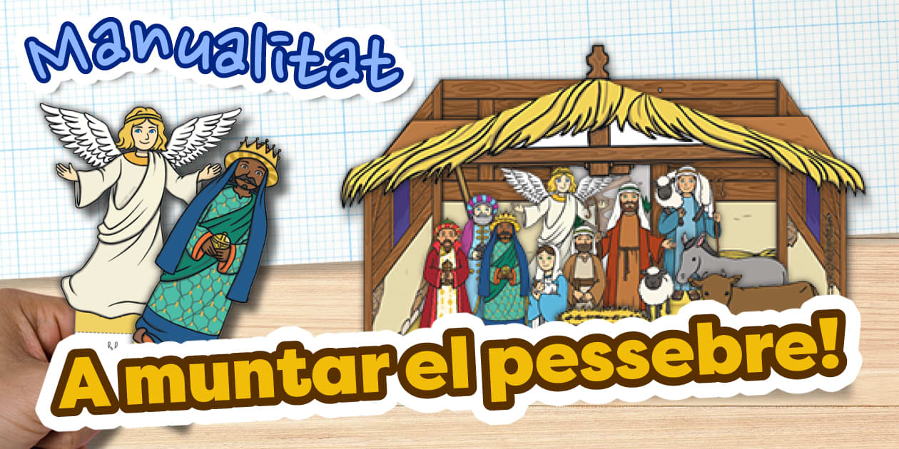 Manualitat: A muntar el pessebre! - Català