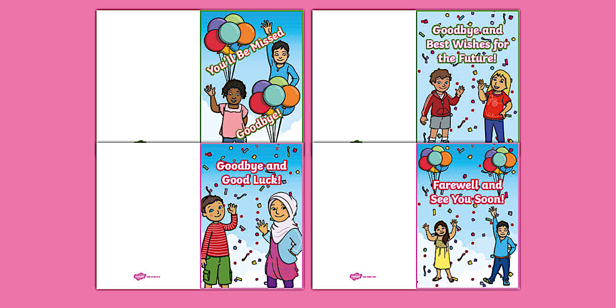 Goodbye Quotes Greeting Cards (teacher made) - Twinkl