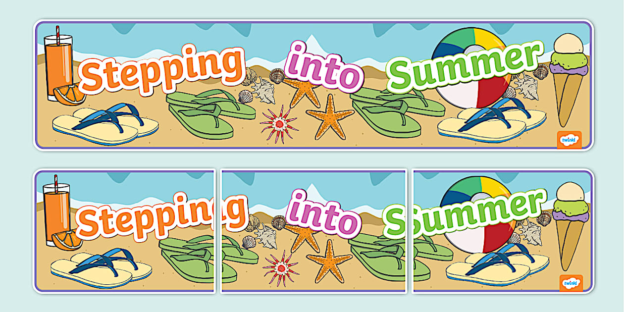 Stepping Into Summer Display Banner (teacher made) - Twinkl