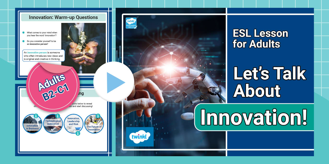 ESL Let's Talk About Innovation! Lesson [Adults, B2-C1]