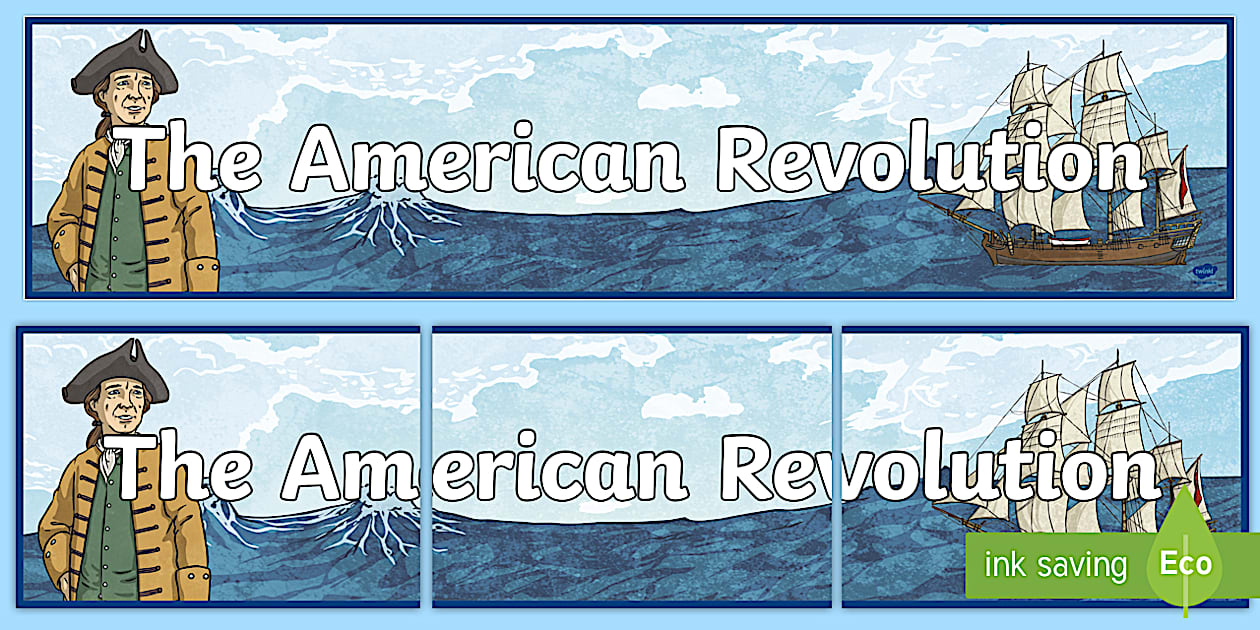 The American Revolution Display Banner (teacher made)