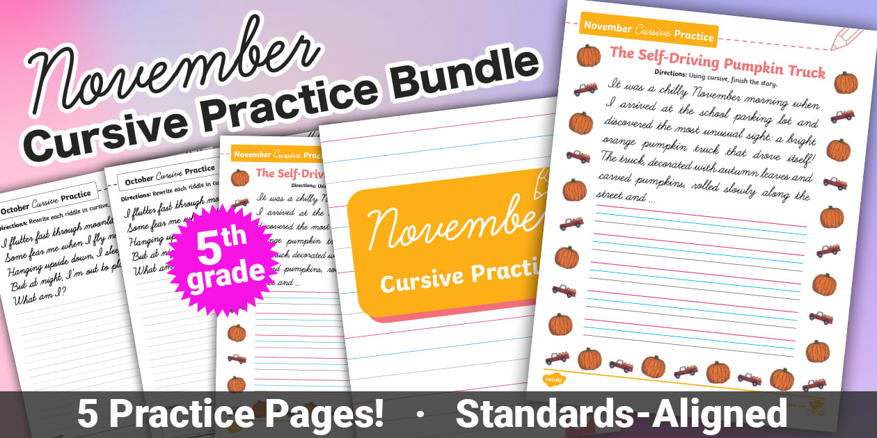 Fifth Grade November Cursive Practice Bundle (teacher made)