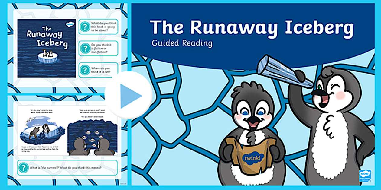 The Runaway Iceberg: KS1 Penguin Story Guided Reading Questions PowerPoint