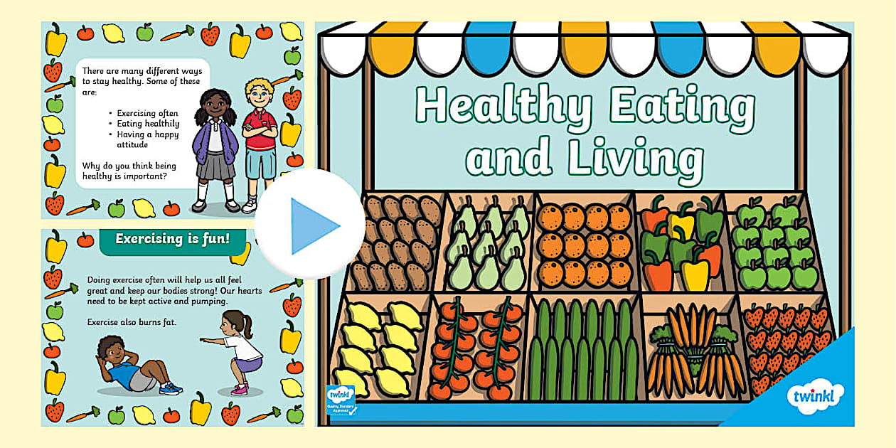 Healthy Eating and Living PowerPoint | EYFS Resources