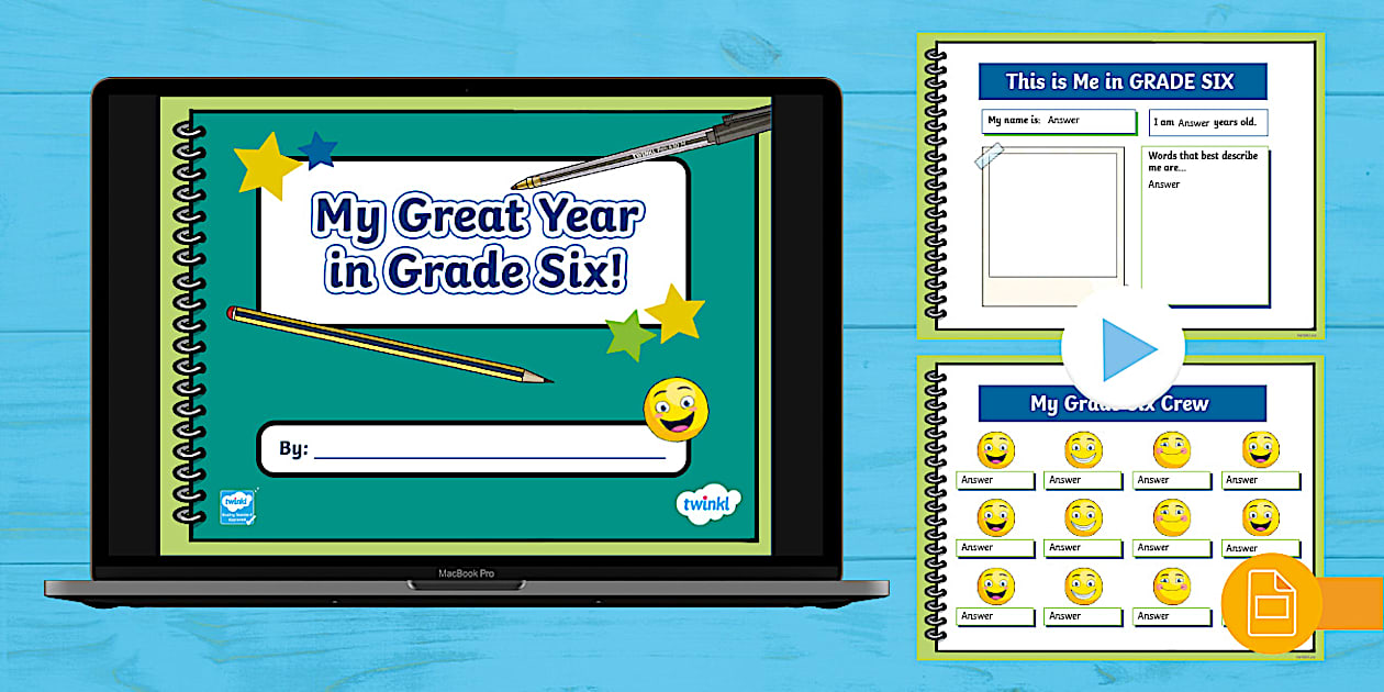 My Great Year in Grade Six! - End of the Year Powerpoint