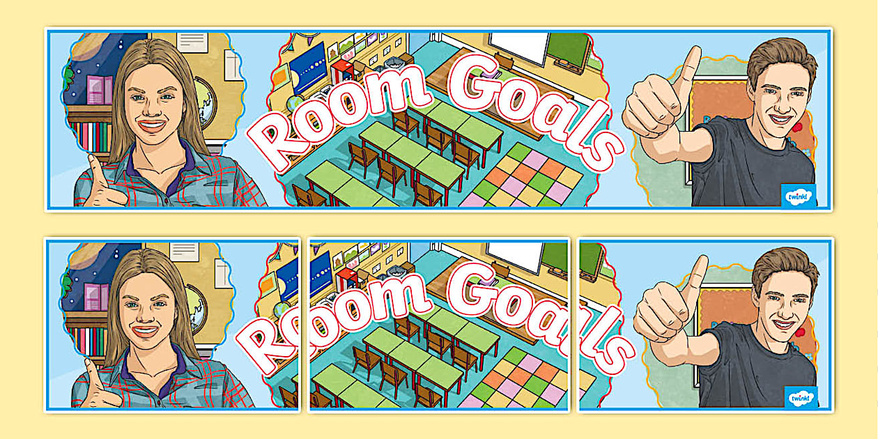 Room Goals Display Banner (teacher made) - Twinkl