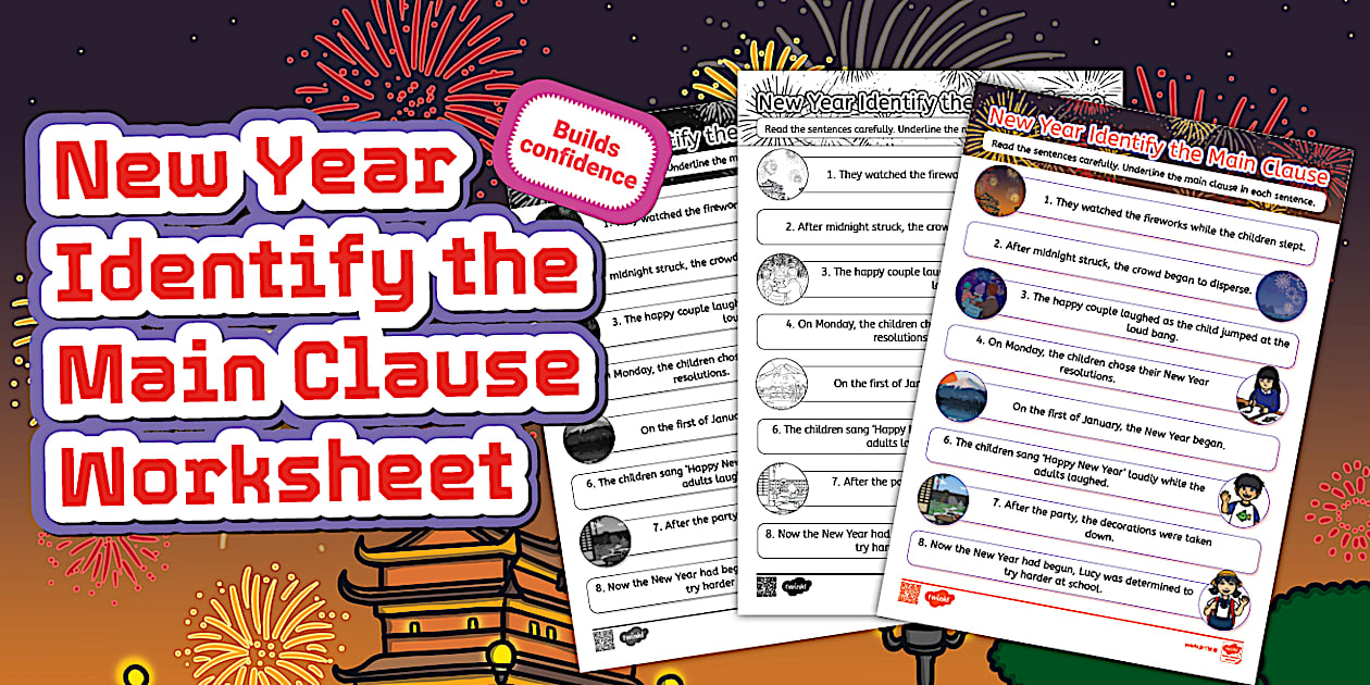 * NEW * New Year Identify the Main Clause Worksheet