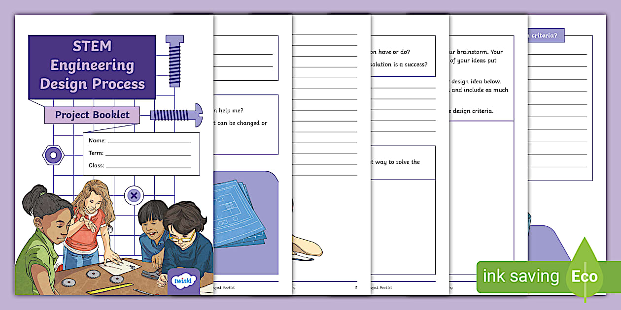 STEM Engineering Design Process Booklet 3-6 Ι Problem Solving