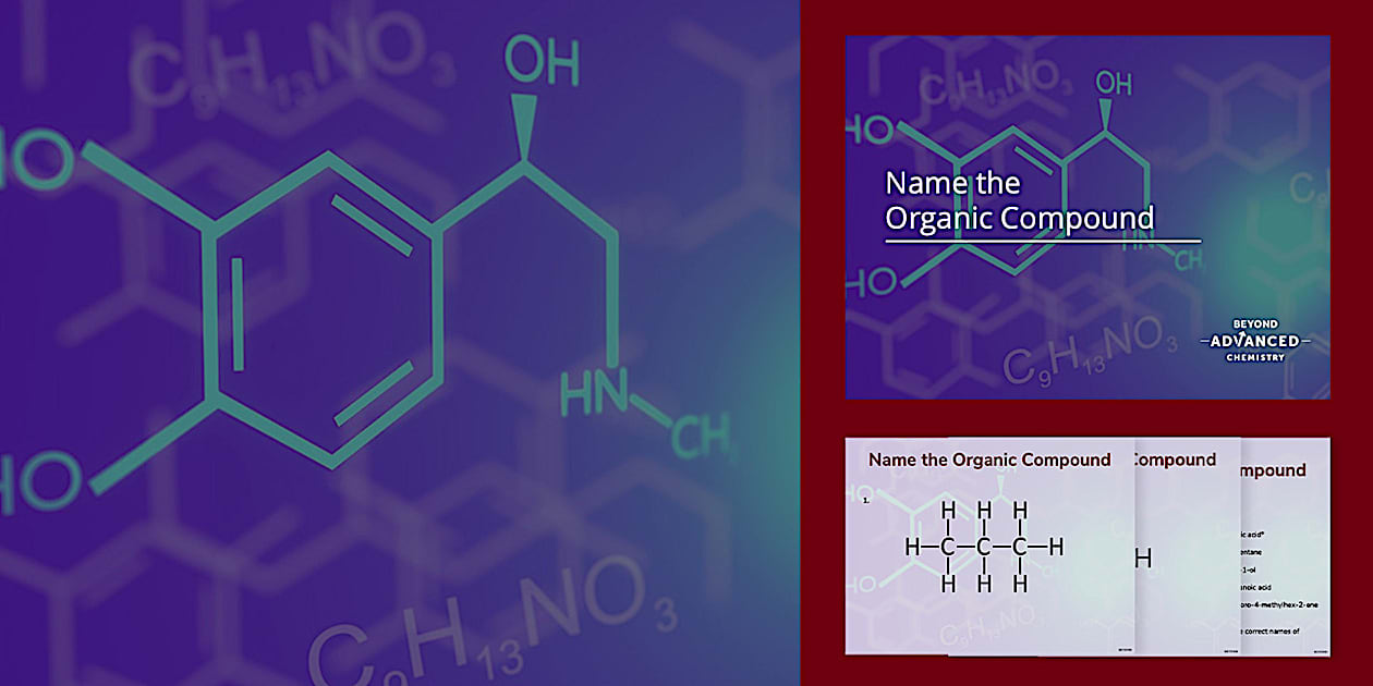 Name the Organic Compound PowerPoint Quiz | Beyond - Twinkl