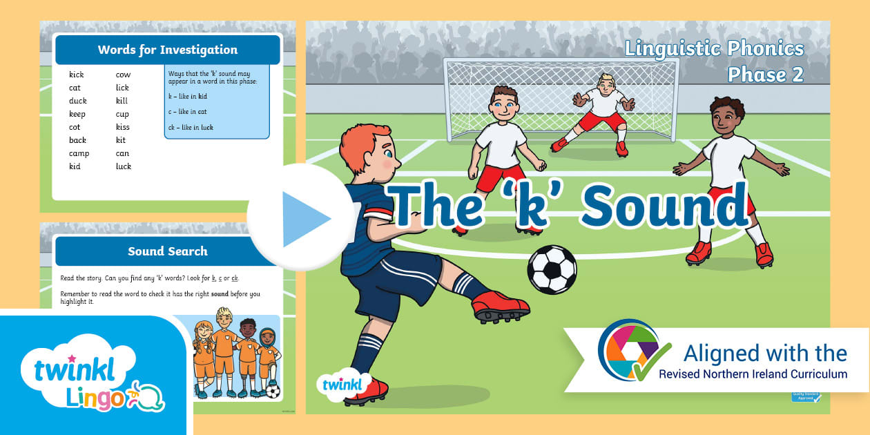 Linguistic Phonics Stages 5/6 Phase 2 'k' Sound PowerPoint