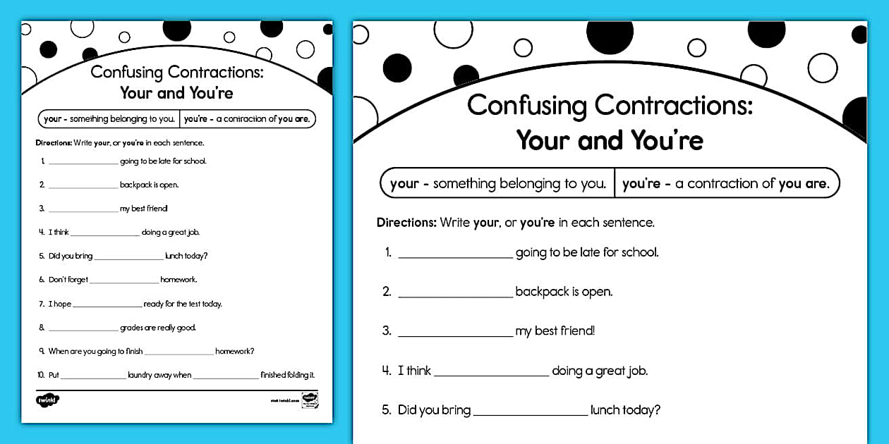 Confusing Contractions: Your and You’re Worksheet - Twinkl