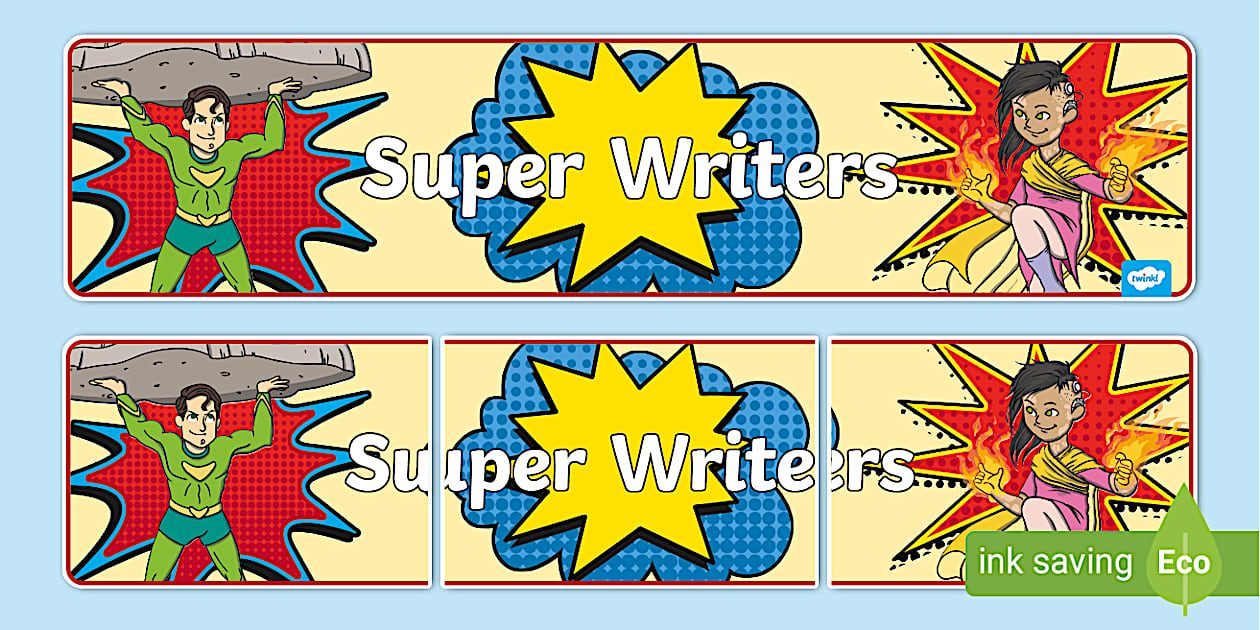 Super Writers Display Banner - Curriculum Banners Superheroes Primary