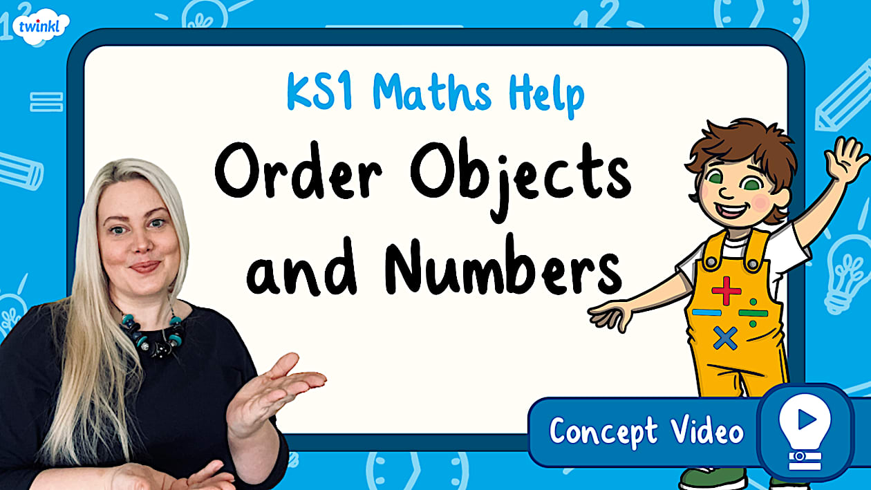 👉 Order Objects and Numbers (Place Value within 10) | KS1 Maths Concept ...