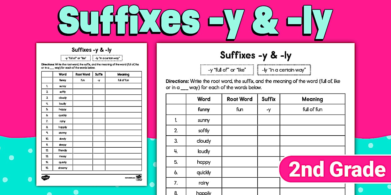 Second Grade Suffixes -y & -ly Worksheet