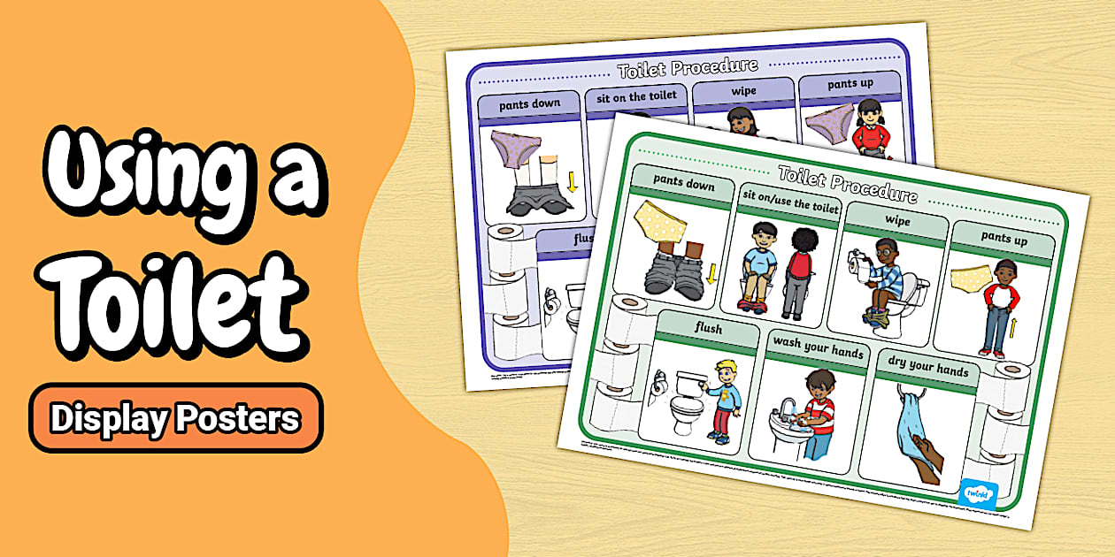 Using a Toilet Display Poster - KS1/EYFS - Twinkl
