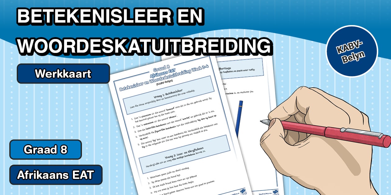 Gr8 Afrikaans EAT Betekenisleer en Woordeskatuitbreiding