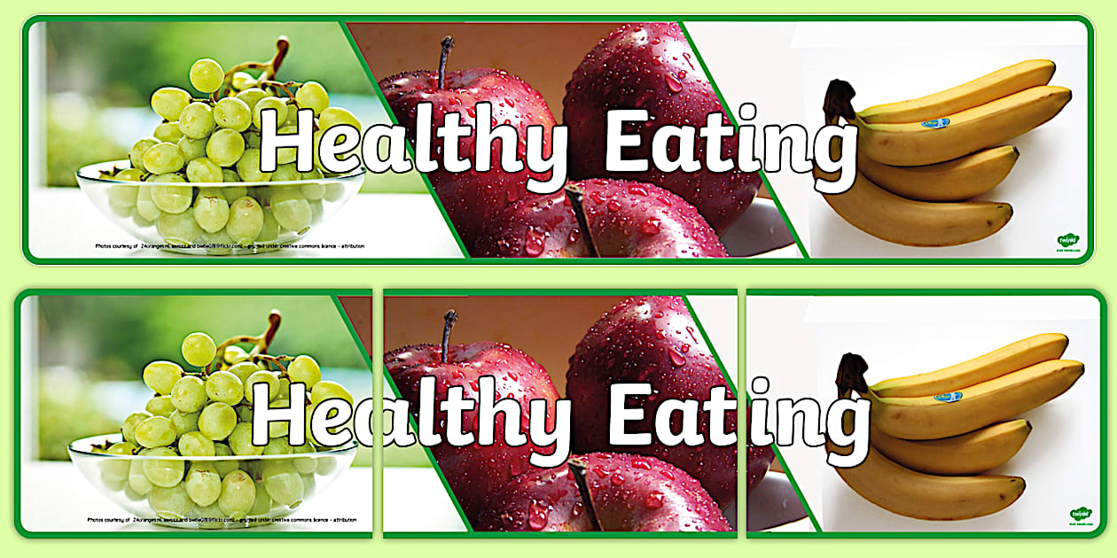 Healthy Eating Photo Display Banner (teacher made) - Twinkl