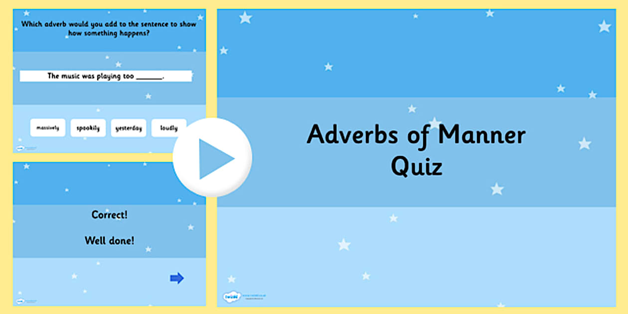 Adverbs of Manner PowerPoint | PowerPoint Quiz | Twinkl