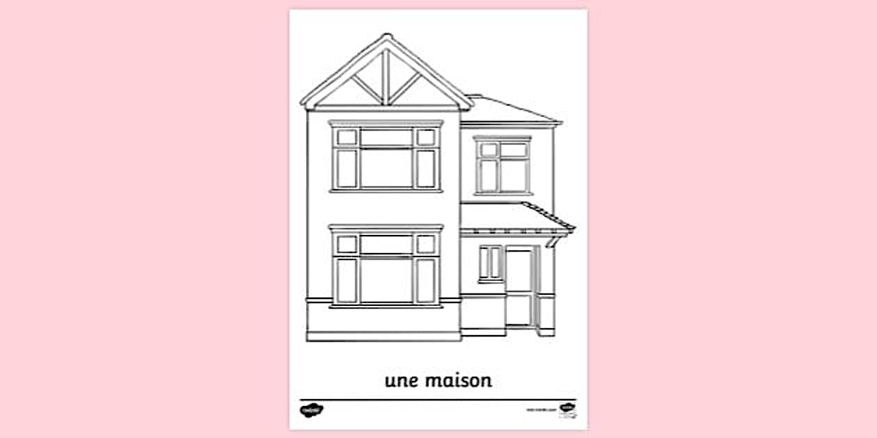 Une Maison House Colouring Sheet | Colouring Sheet - Twinkl