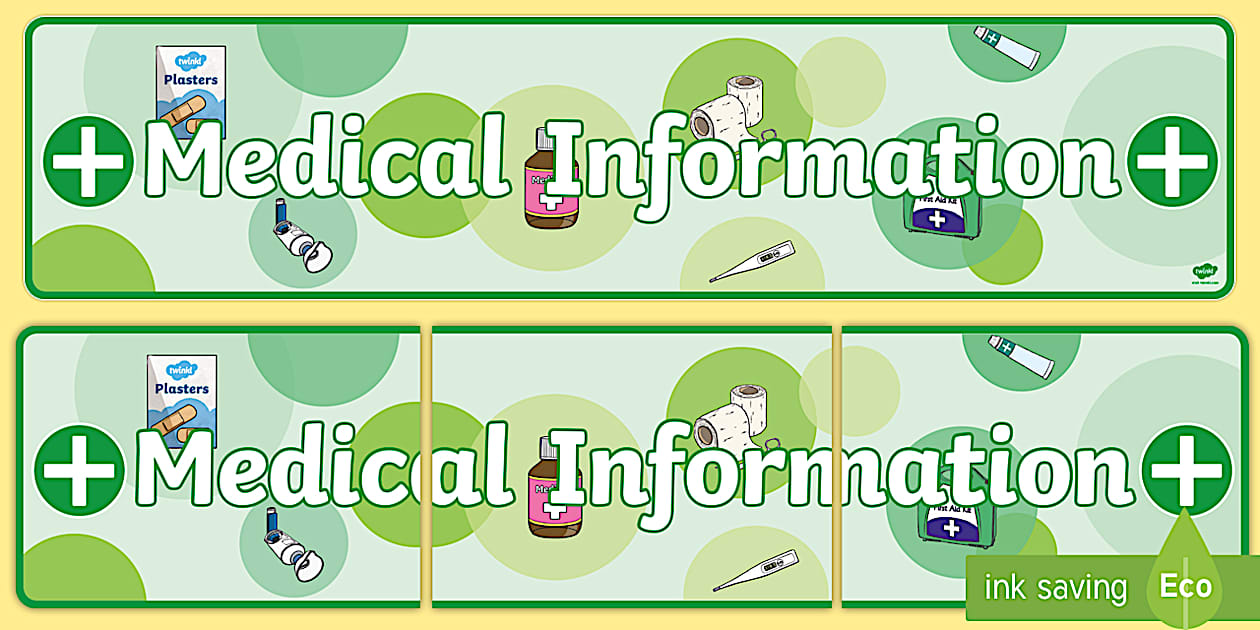 Medical Information Display Banner (teacher made) - Twinkl