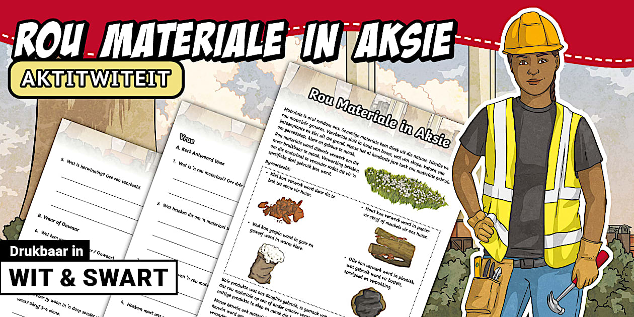 Gr 5 Natuurwetenskap - Rou Materiale in Aksie - Aktitwiteit