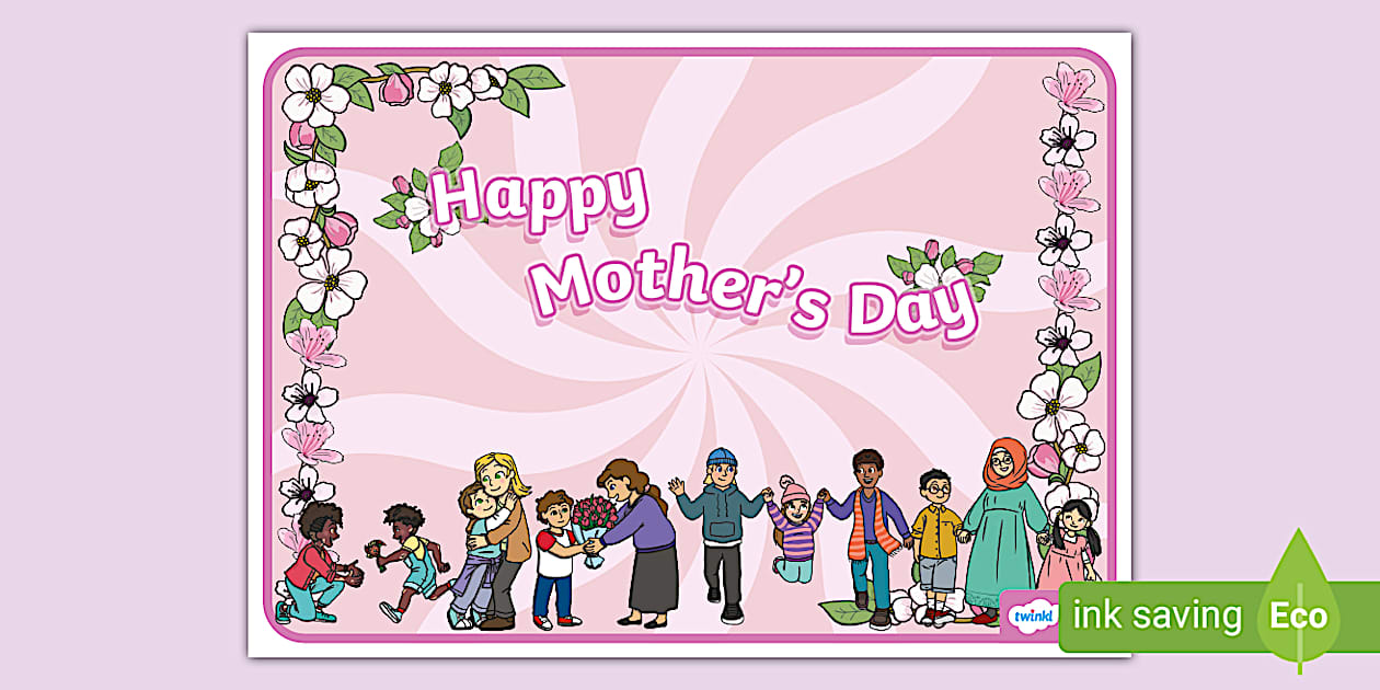 Happy Mother's Day Display Poster (teacher made) - Twinkl